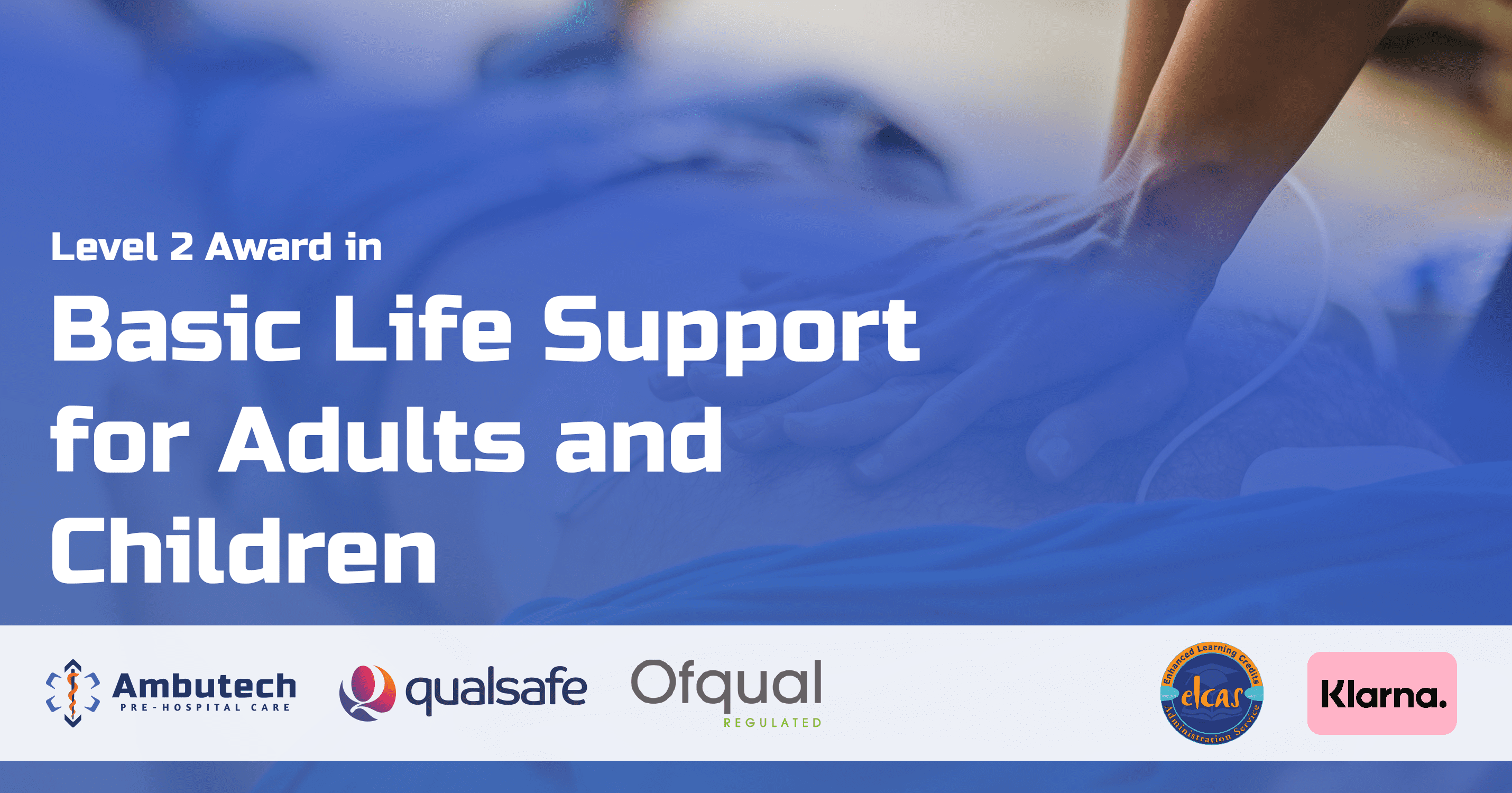 Level 2 Award in Basic Life Support for Adults and Children (BLS) - Manchester